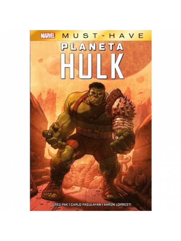 CÓMIC MARVEL MUST HAVE PLANETA HULK de Panini. Distribuidor España.